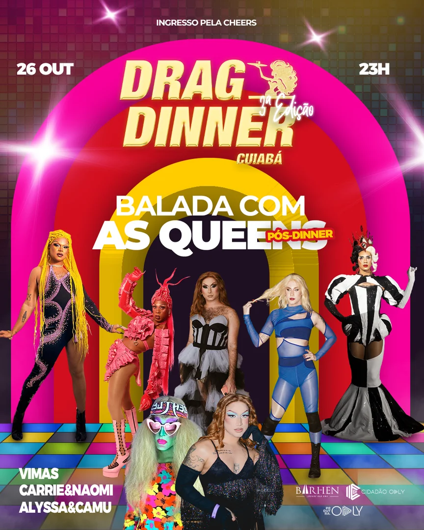 DRAG DINNER 3ª EDIÇÃO | Cheers